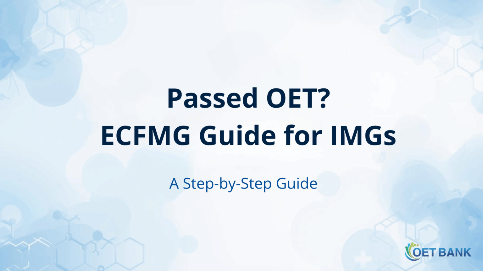 OET Passed. What’s Next? A Complete Guide to the ECFMG Pathway for IMGs | OET BANK