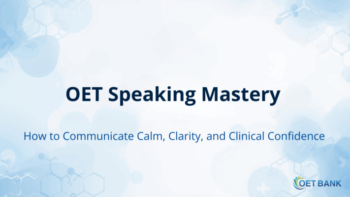 The Complete OET Speaking Guide: Communicate Clearly, Calm Patients ...