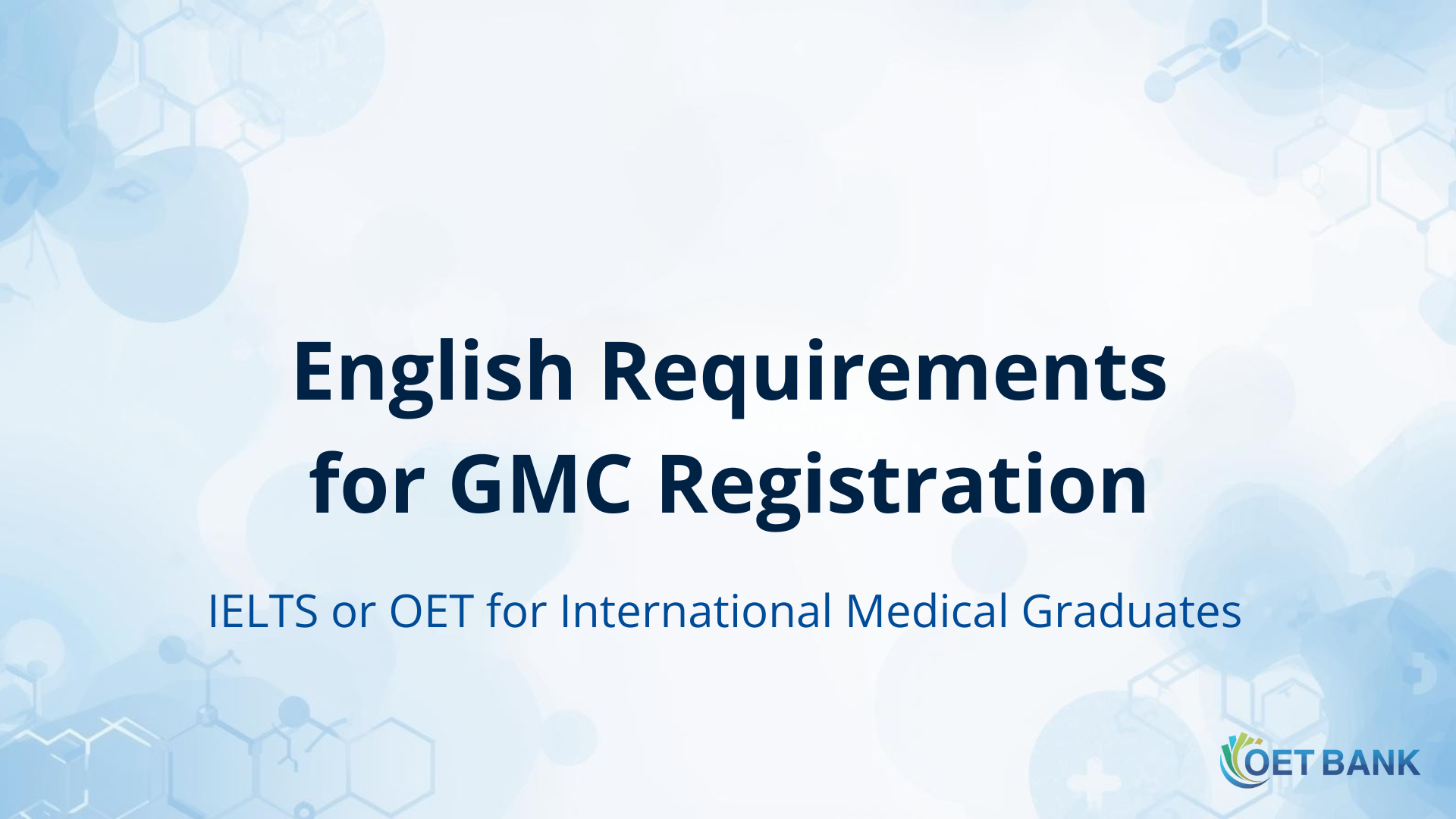 English Requirements for GMC Registration: IELTS or OET for IMGs? | OET ...