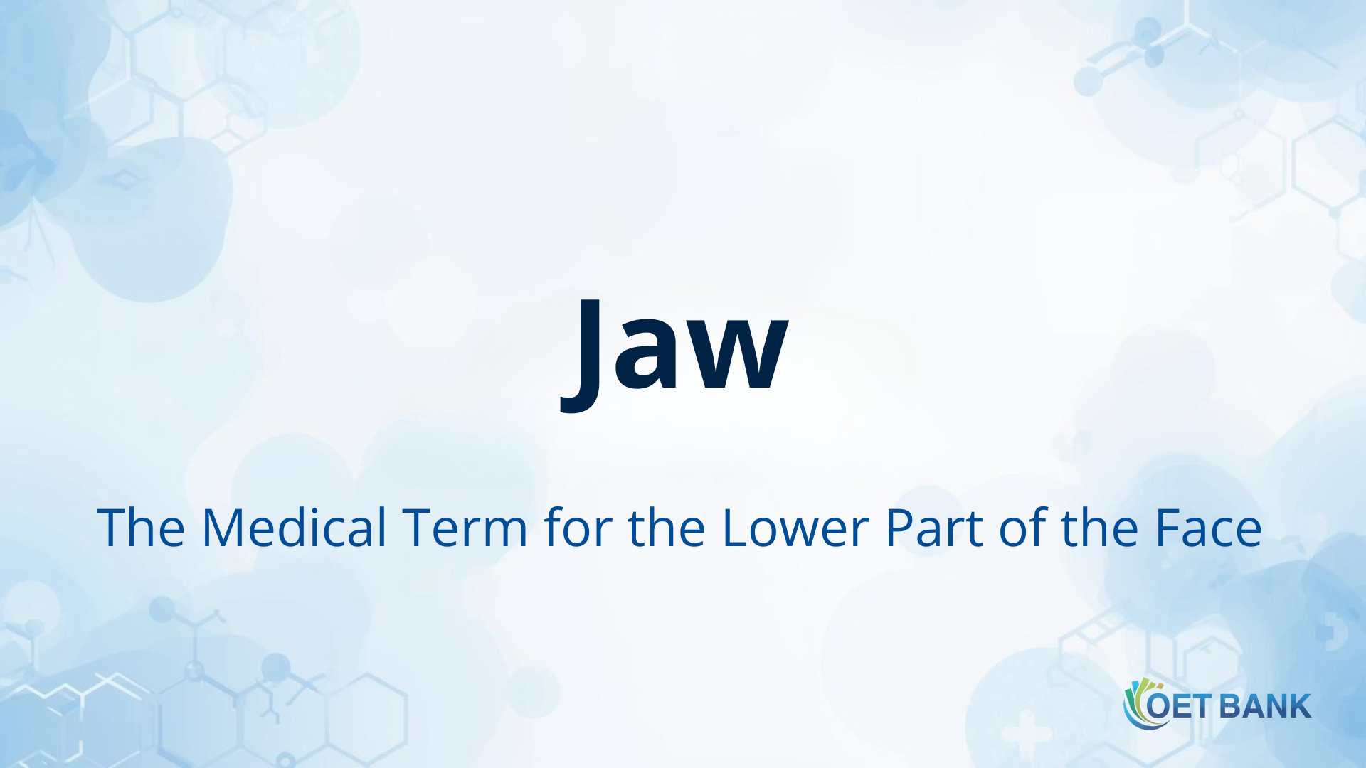 Jaw – Meaning and Usage in Medical English | OET BANK