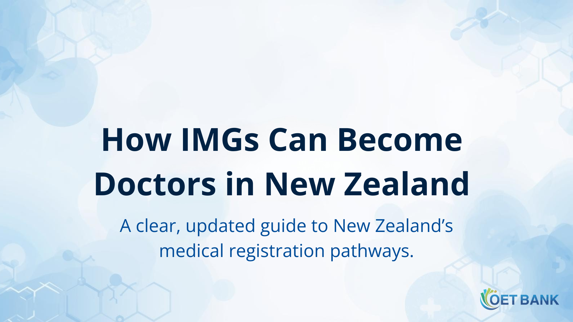 How to Gain Medical Registration in New Zealand: A Complete Guide for ...