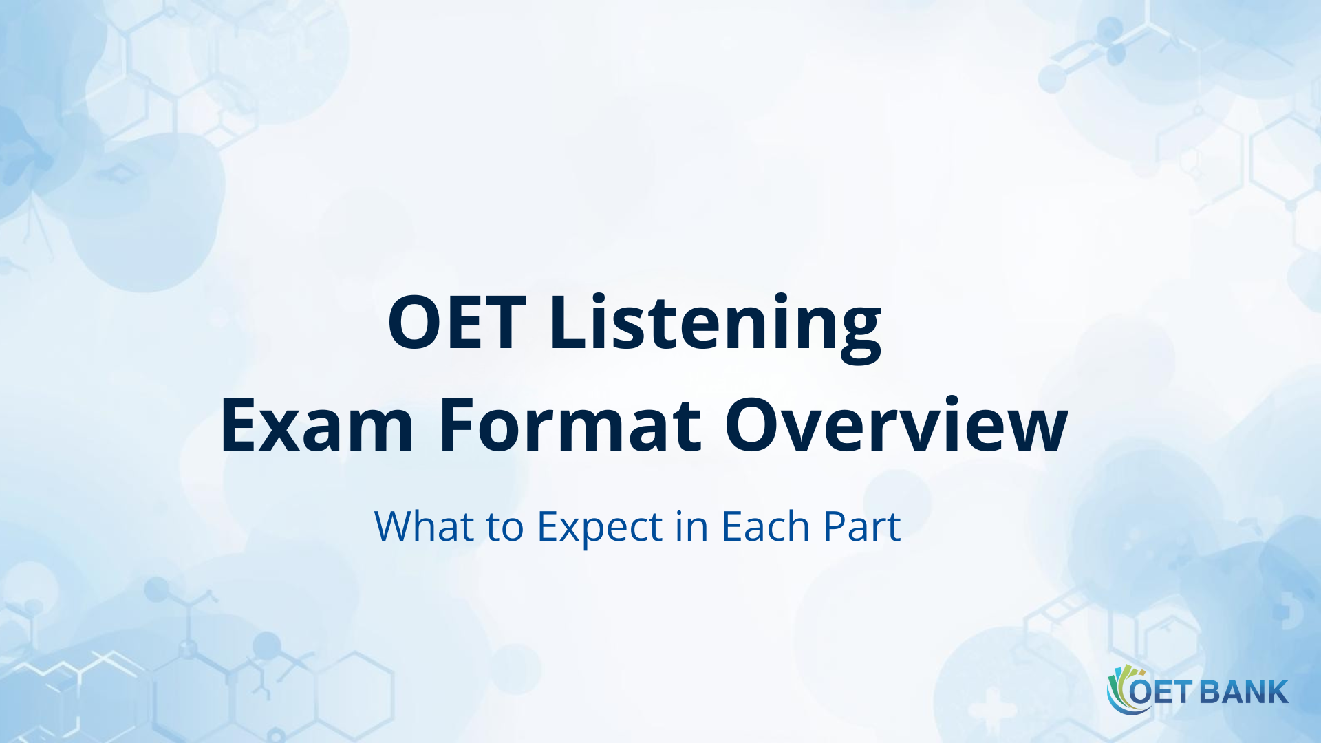OET Listening: Understanding the Exam Format and Sections | OET BANK