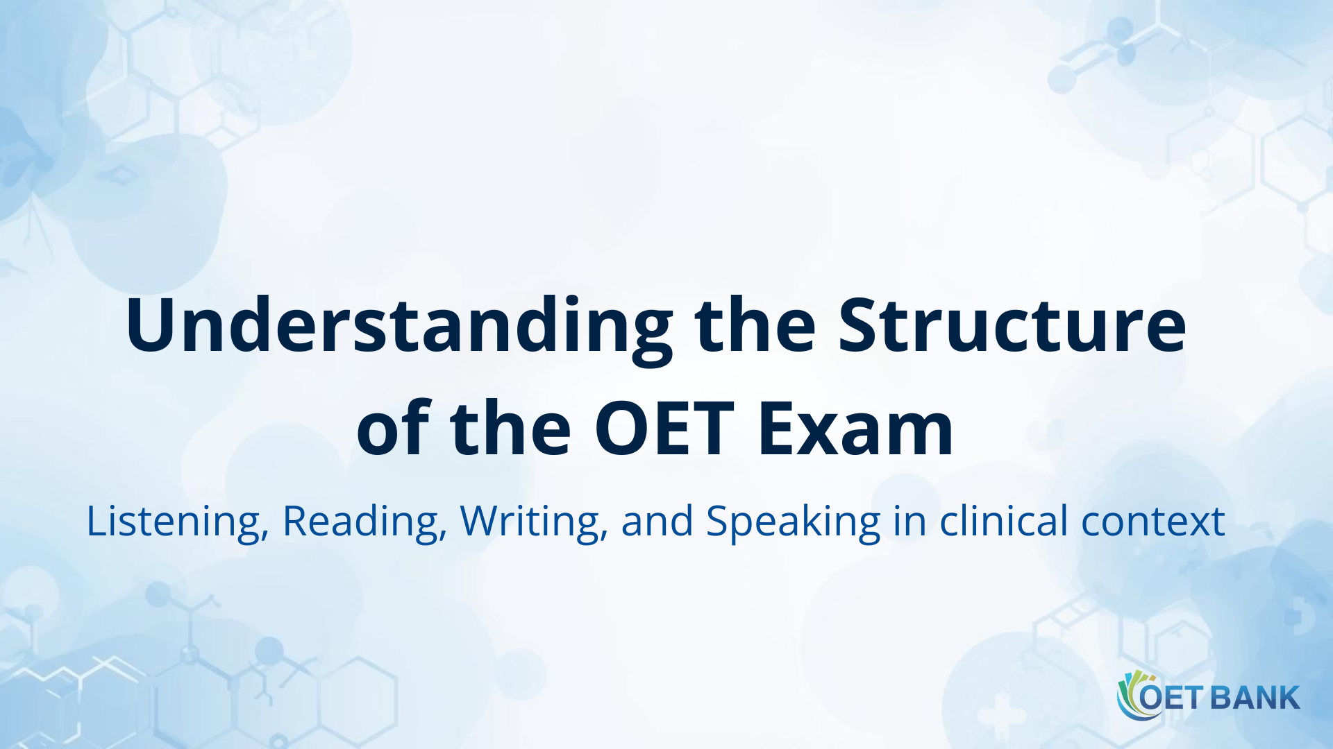 Understanding the Structure of the OET Exam | OET BANK