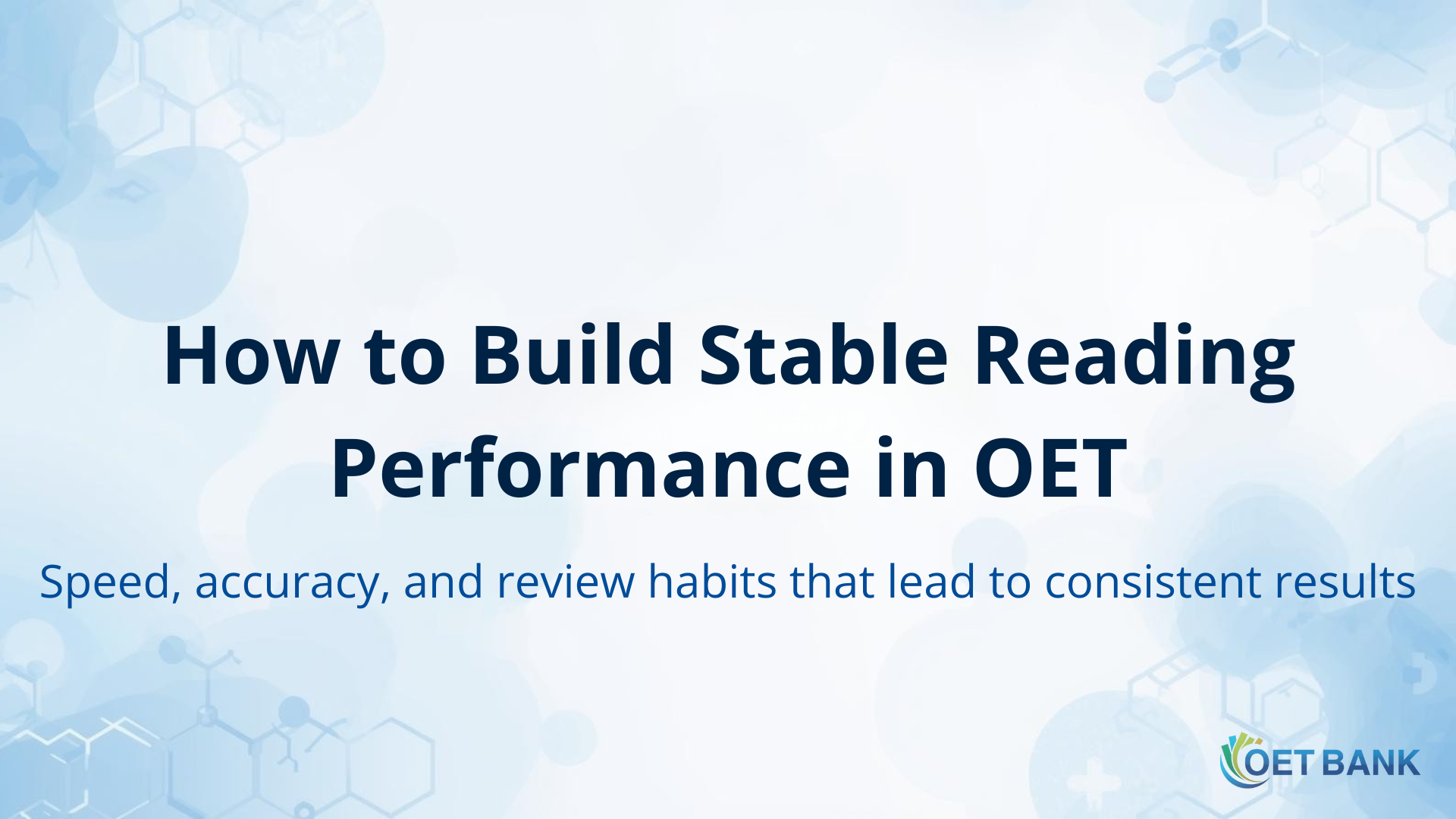 Developing Speed and Accuracy for OET Reading | OET BANK